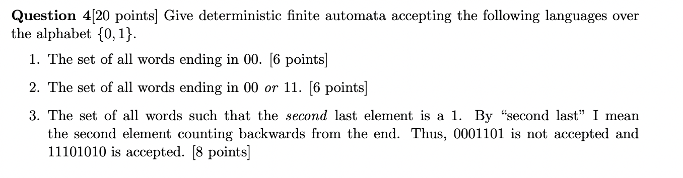 Solved Question 4(20 points] Give deterministic finite | Chegg.com