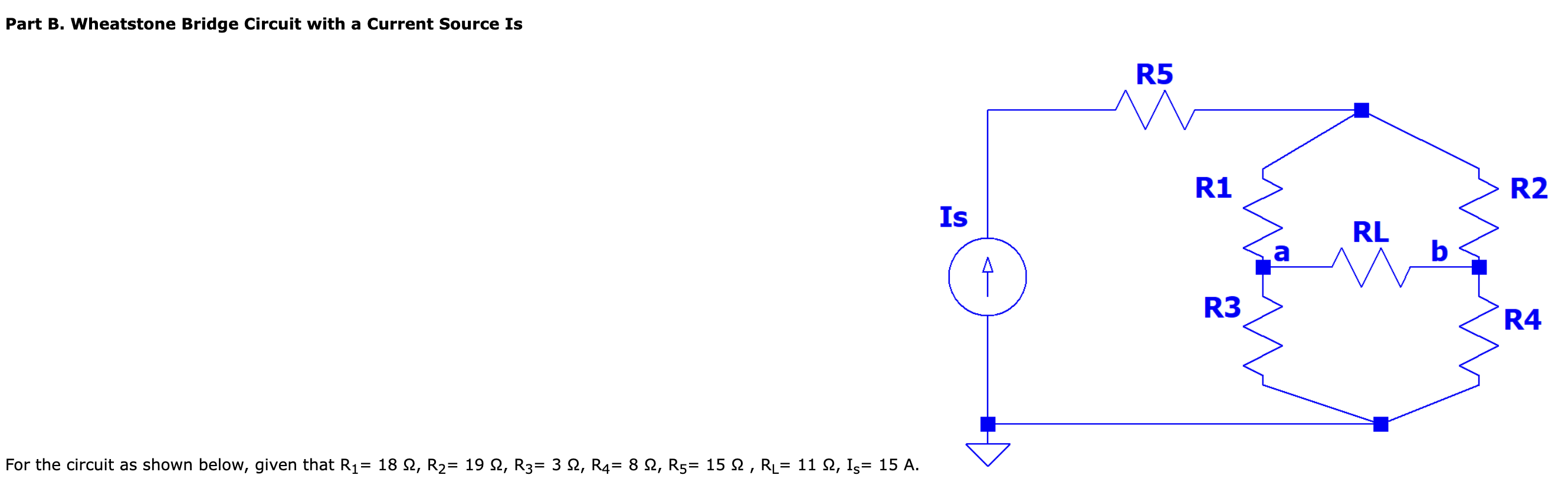 Solved Part B. Wheatstone Bridge Circuit with a Current | Chegg.com