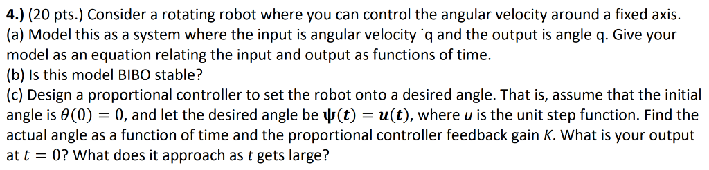 Solved 4.) (20 pts.) Consider a rotating robot where you can | Chegg.com