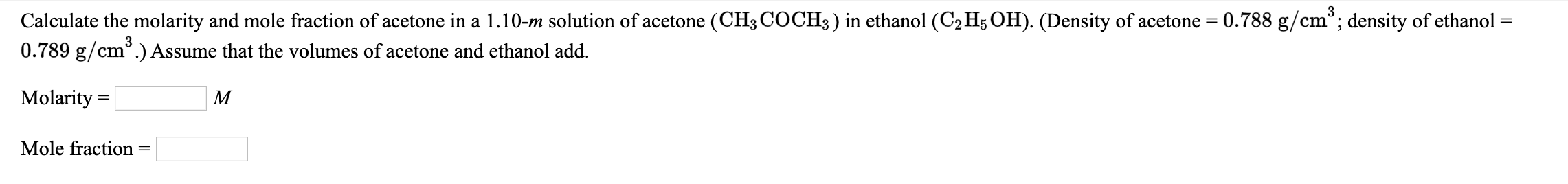Solved Calculate the molarity and mole fraction of acetone | Chegg.com