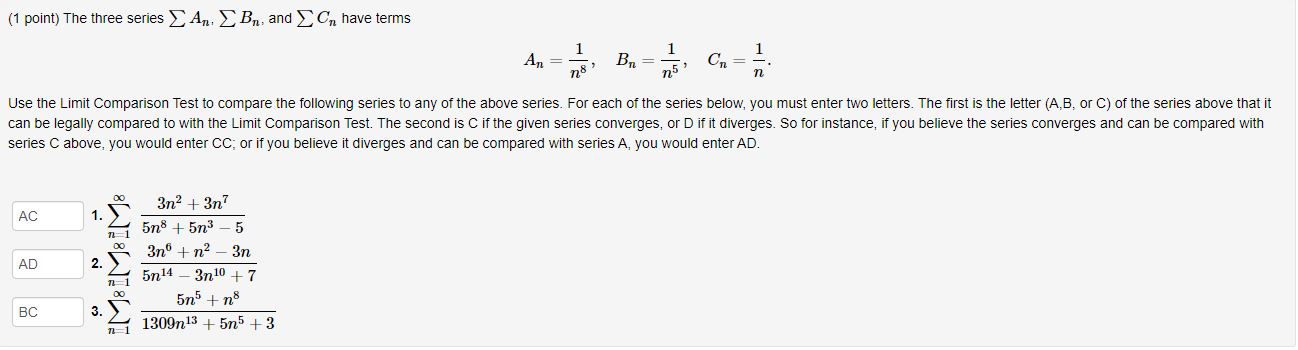 Solved The three series ∑An, ∑Bn, ﻿and ∑Cn ﻿have | Chegg.com