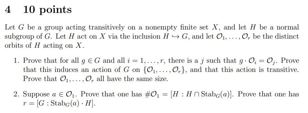Solved 4 10 points Let G be a group acting transitively on a | Chegg.com