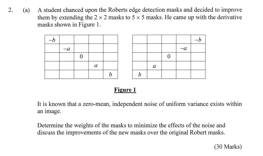 Solved (a) A student chanced upon the Roberts edge detection | Chegg.com