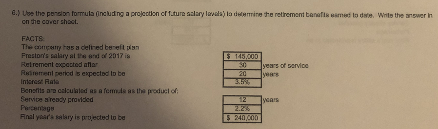 6.) Use the pension formula (including a projection | Chegg.com