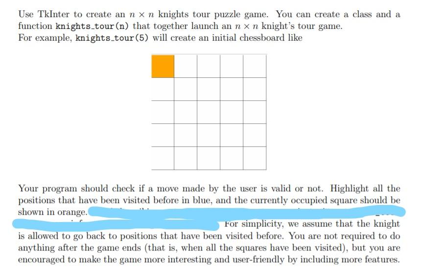 Solved Use TkInter to create an n x n knights tour puzzle | Chegg.com