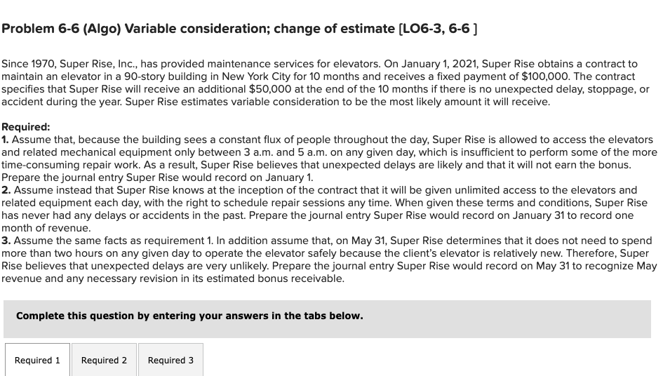 Solved Problem 6-6 (Algo) Variable consideration; change of | Chegg.com