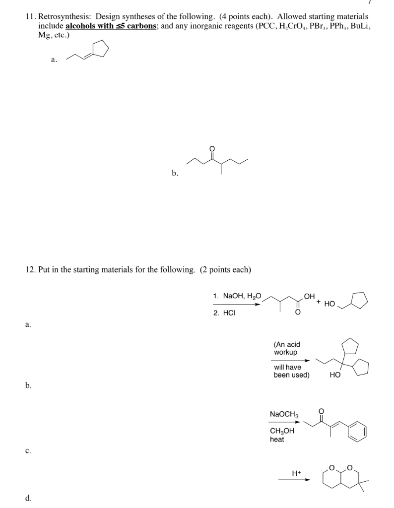 Solved 11. Retrosynthesis: Design syntheses of the | Chegg.com