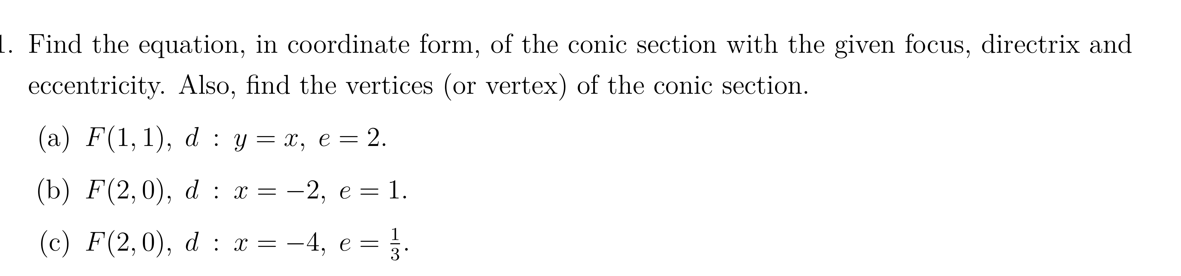 Solved Find the equation, in coordinate form, of the conic | Chegg.com