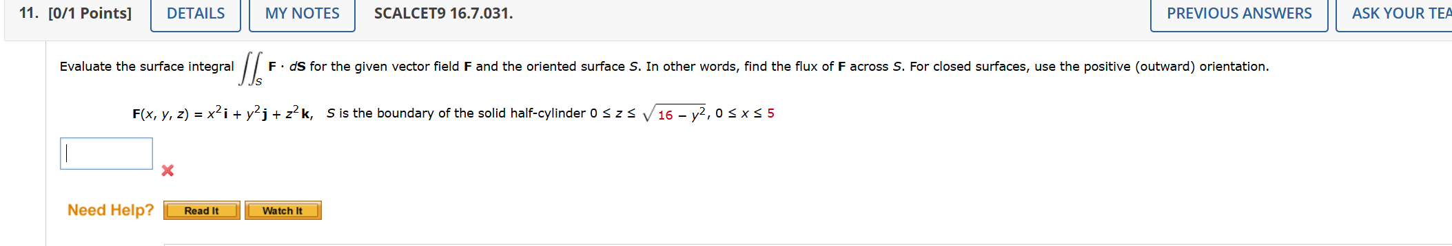 Solved Evaluate the surface integral ∬SF*dS ﻿for the given | Chegg.com