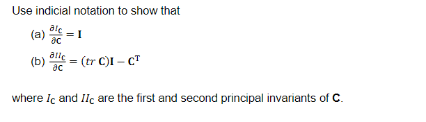 Solved Use indicial notation to show that alc (a) = 1 ac | Chegg.com