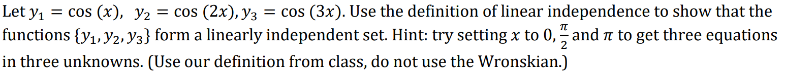 Solved Let y1=cos(x),y2=cos(2x),y3=cos(3x). ﻿Use the | Chegg.com