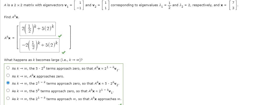 Solved A is a 2 x 2 matrix with eigenvectors V1 = and v2 = | Chegg.com