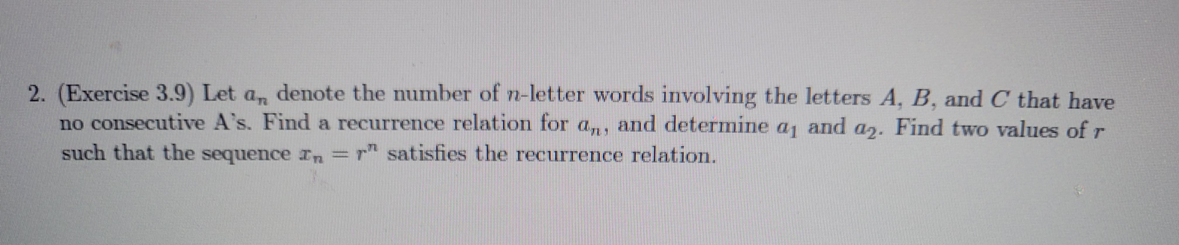 Solved 2. (Exercise 3.9) Let an denote the number of | Chegg.com
