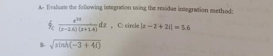 Solved A- ﻿Evaluate the following integration using the | Chegg.com