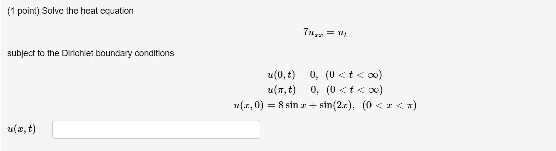 Solved (1 point) Solve the heat equation Tuzo = ut subject | Chegg.com