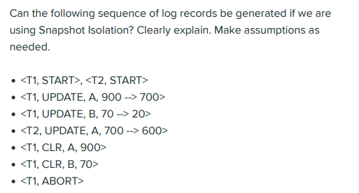 Solved Can the following sequence of log records be | Chegg.com