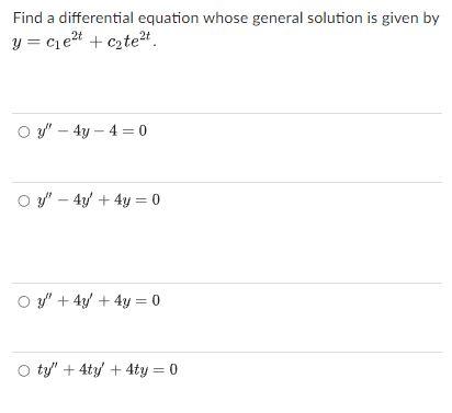 Solved Find a differential equation whose general solution | Chegg.com