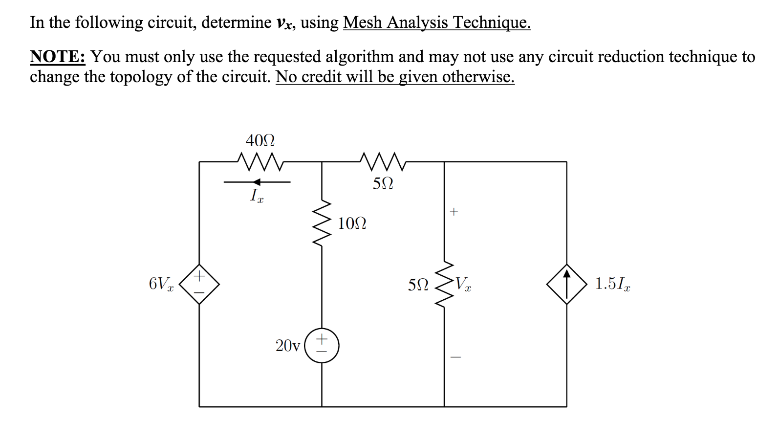 Solved In the following circuit, determine Vx, using Mesh | Chegg.com