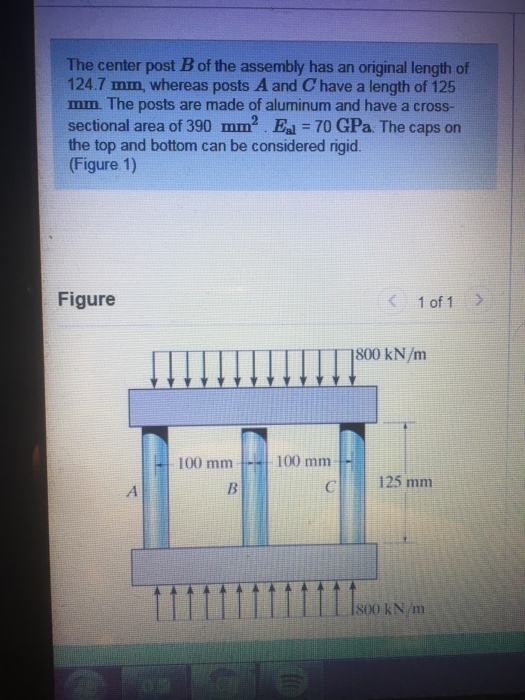 Solved The center post B of the assembly has an original | Chegg.com