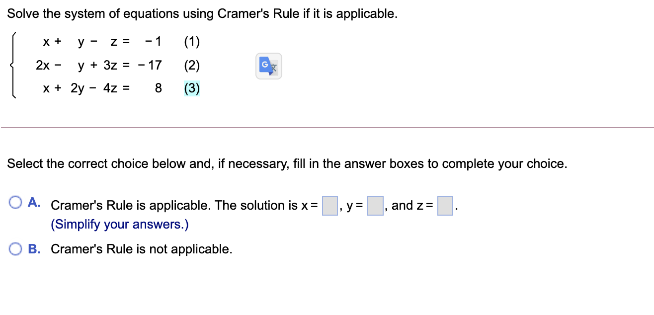Solved Solve the system of equations using Cramer's Rule if | Chegg.com