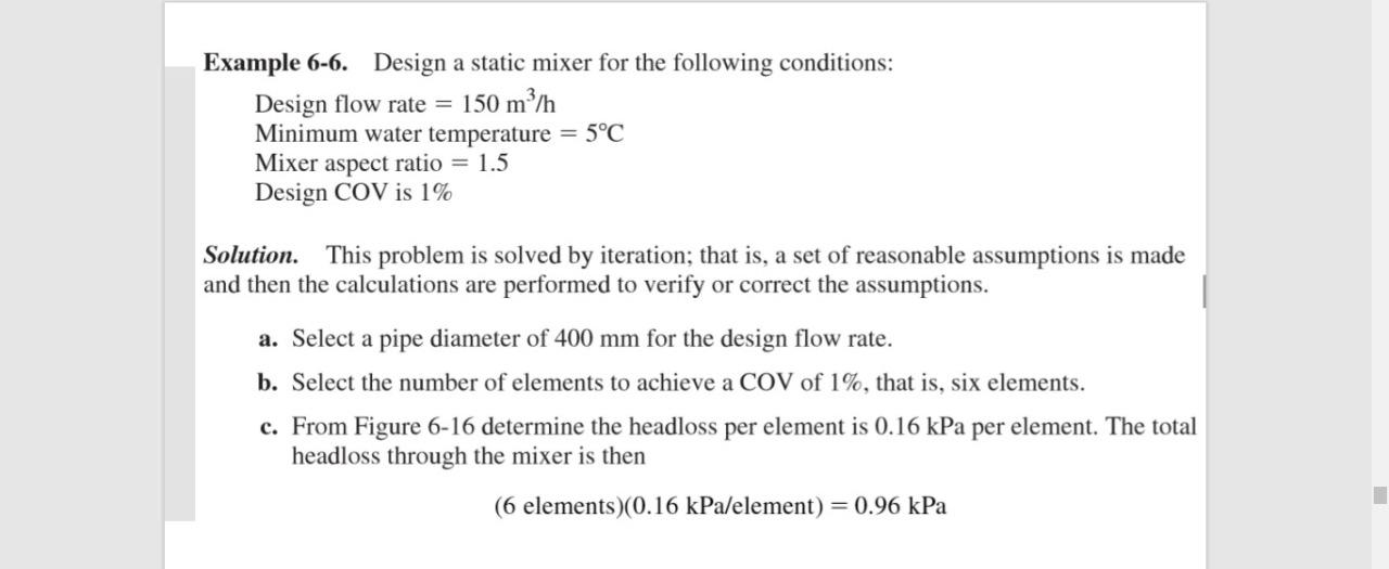 Solved Example 6-6. Design a static mixer for the following | Chegg.com
