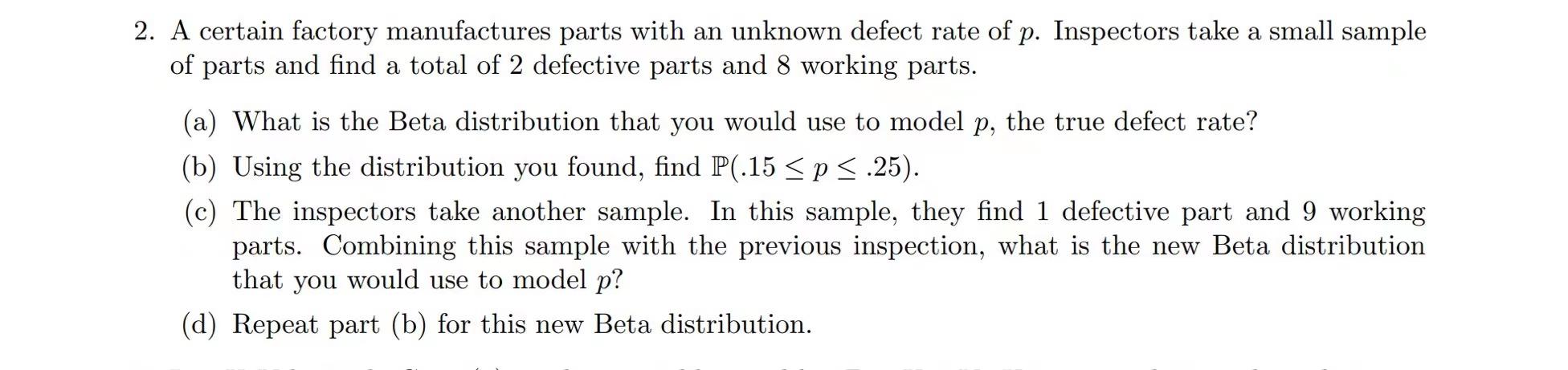 Solved a 2. A certain factory manufactures parts with an | Chegg.com