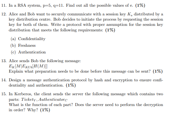Solved 11. In a RSA system, p=5,q=11. Find out all the | Chegg.com