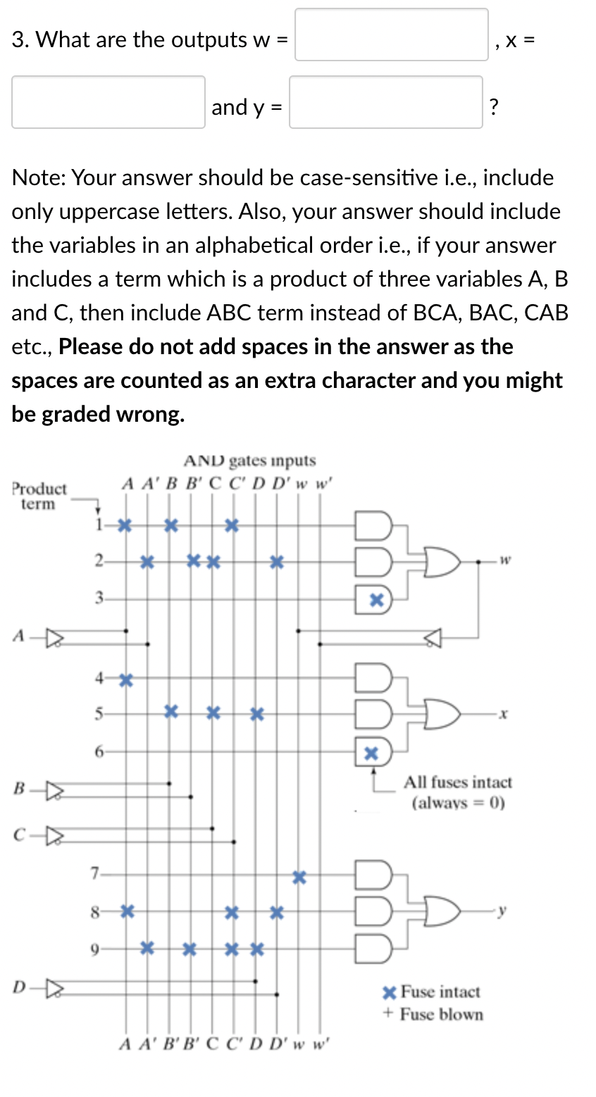 Solved 3. What are the outputs w= x= and y= ? Note: Your | Chegg.com