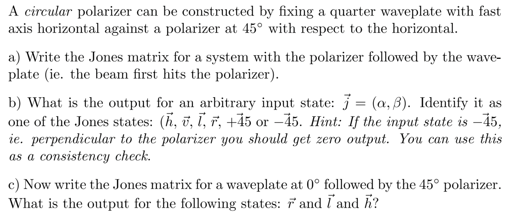 Solved A circular polarizer can be constructed by fixing a | Chegg.com