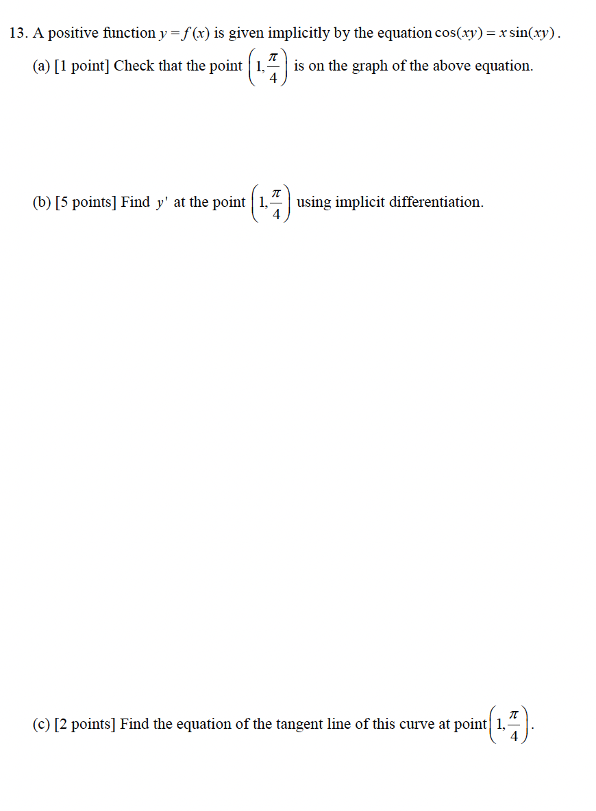 Solved 13. A positive function y=f(x) is given implicitly by | Chegg.com