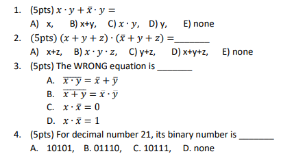 Solved Show me the steps to solve (5pts) x*y+x‾*y=A) ﻿x | Chegg.com