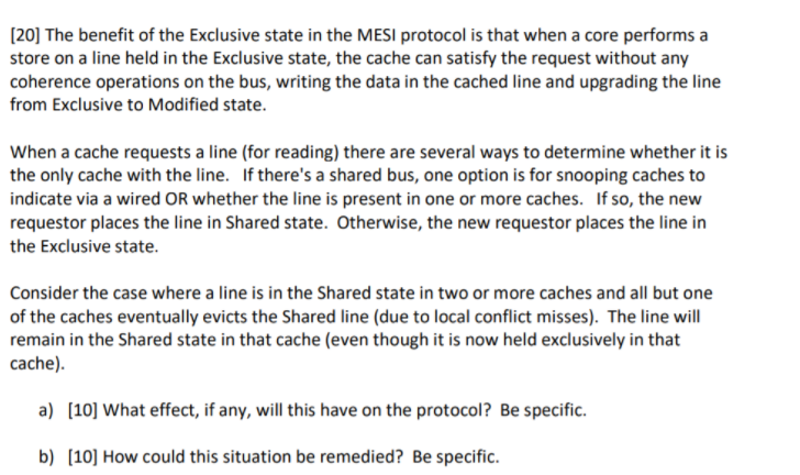 Solved [20] The benefit of the Exclusive state in the MESI | Chegg.com