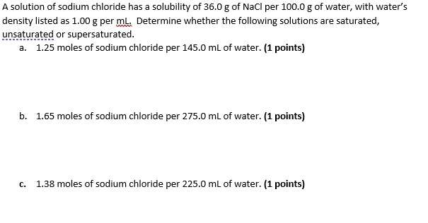 Solved A solution of sodium chloride has a solubility of | Chegg.com