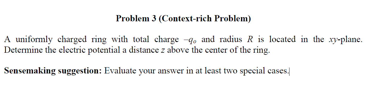 Solved Problem 3 (Context-rich Problem) A uniformly charged | Chegg.com