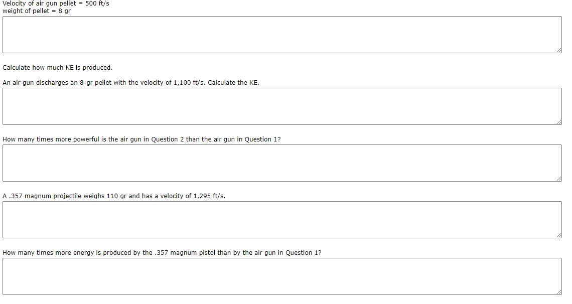 Solved Velocity of air gun pellet = 500 ft/s weight of | Chegg.com