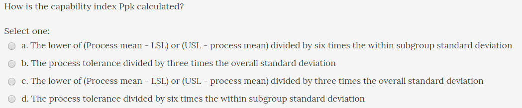 Solved How is the capability index Ppk calculated? Select | Chegg.com