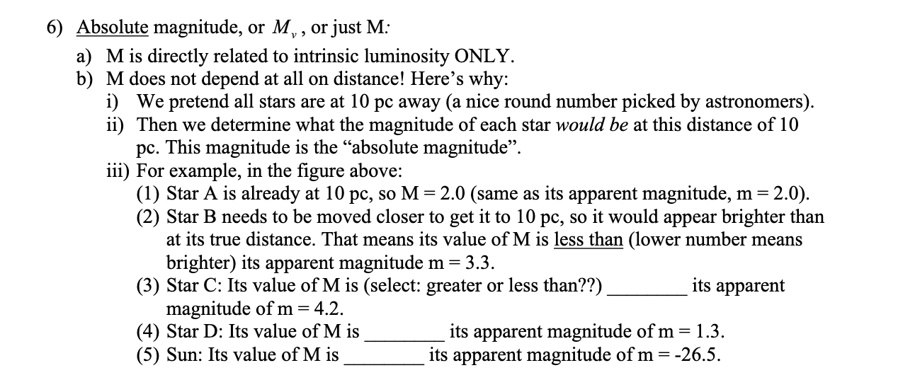 Solved 6) Absolute magnitude, or M,, or just M: a) M is | Chegg.com