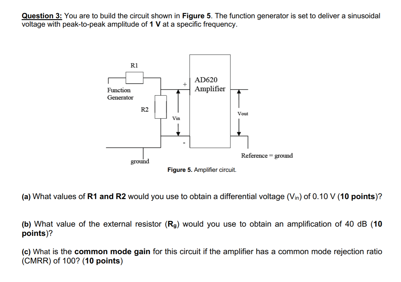 Solved Question 3: You are to build the circuit shown in | Chegg.com