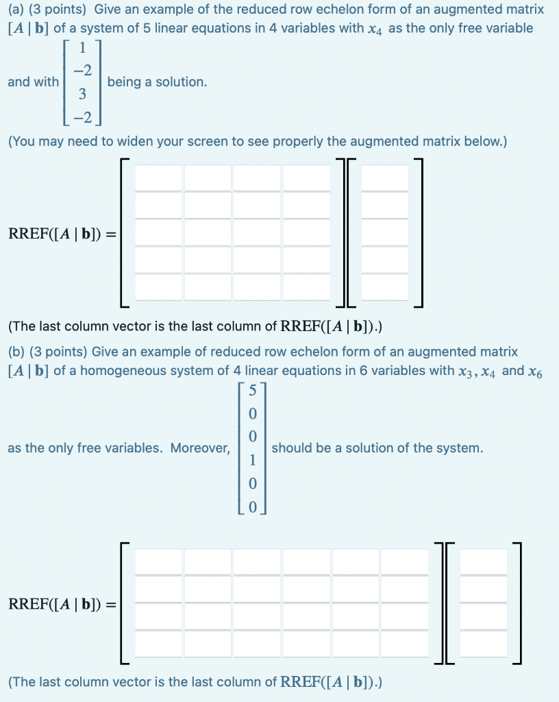 Solved (a) (3 points) Give an example of the reduced row | Chegg.com