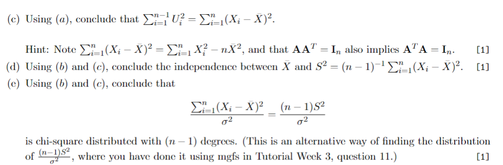 c) Using (a), conclude that ∑i=1n−1Ui2=∑i=1n(Xi−Xˉ)2. | Chegg.com