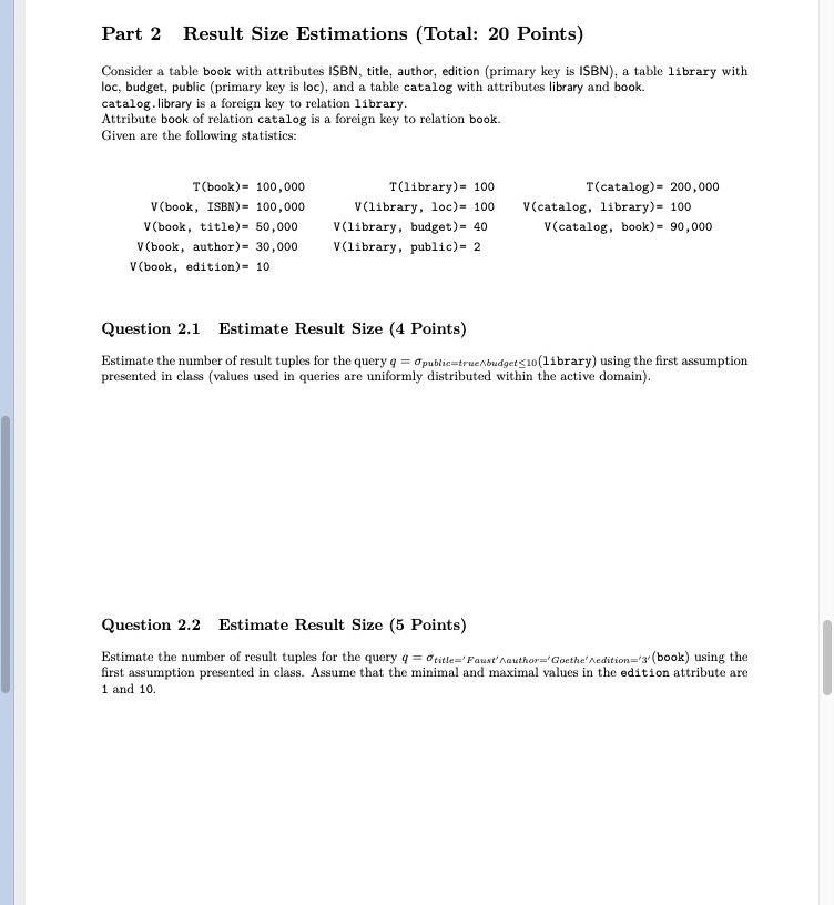 Solved Part 2 Result Size Estimations (Total: 20 Points) | Chegg.com