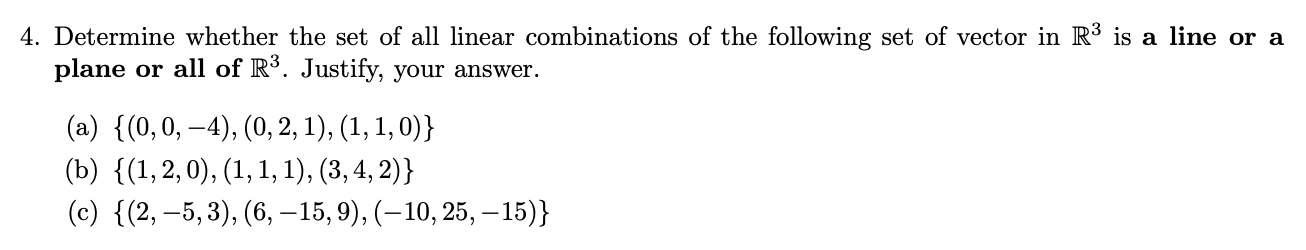 Solved Determine whether the set of all linear combinations | Chegg.com