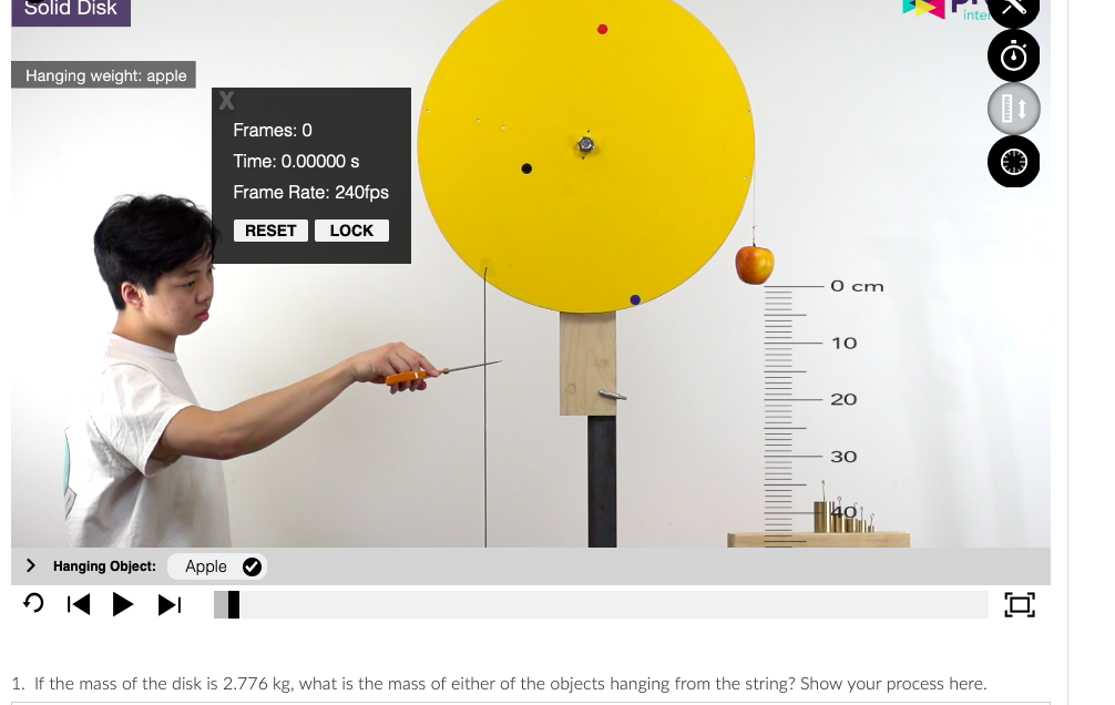 Solved Solid Disk inte Hanging weight: apple Frames: 0 Time: | Chegg.com