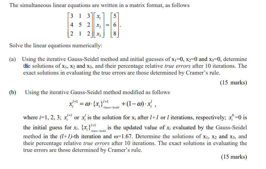Solved The simultaneous linear equations are written in a | Chegg.com