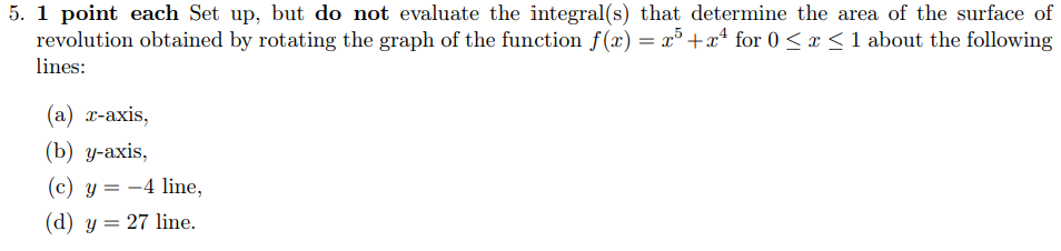 Solved 1 ﻿point each Set up, ﻿but do not evaluate the | Chegg.com