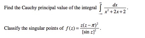 Solved dx Find the Cauchy principal value of the integral 2x | Chegg.com