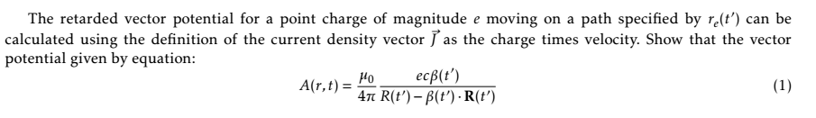 The retarded vector potential for a point charge of | Chegg.com