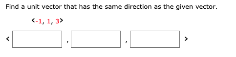 Solved Find a unit vector that has the same direction as the | Chegg.com