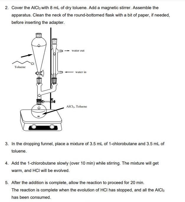Solved 2. Cover the AlCl3 with 8 mL of dry toluene. Add a | Chegg.com