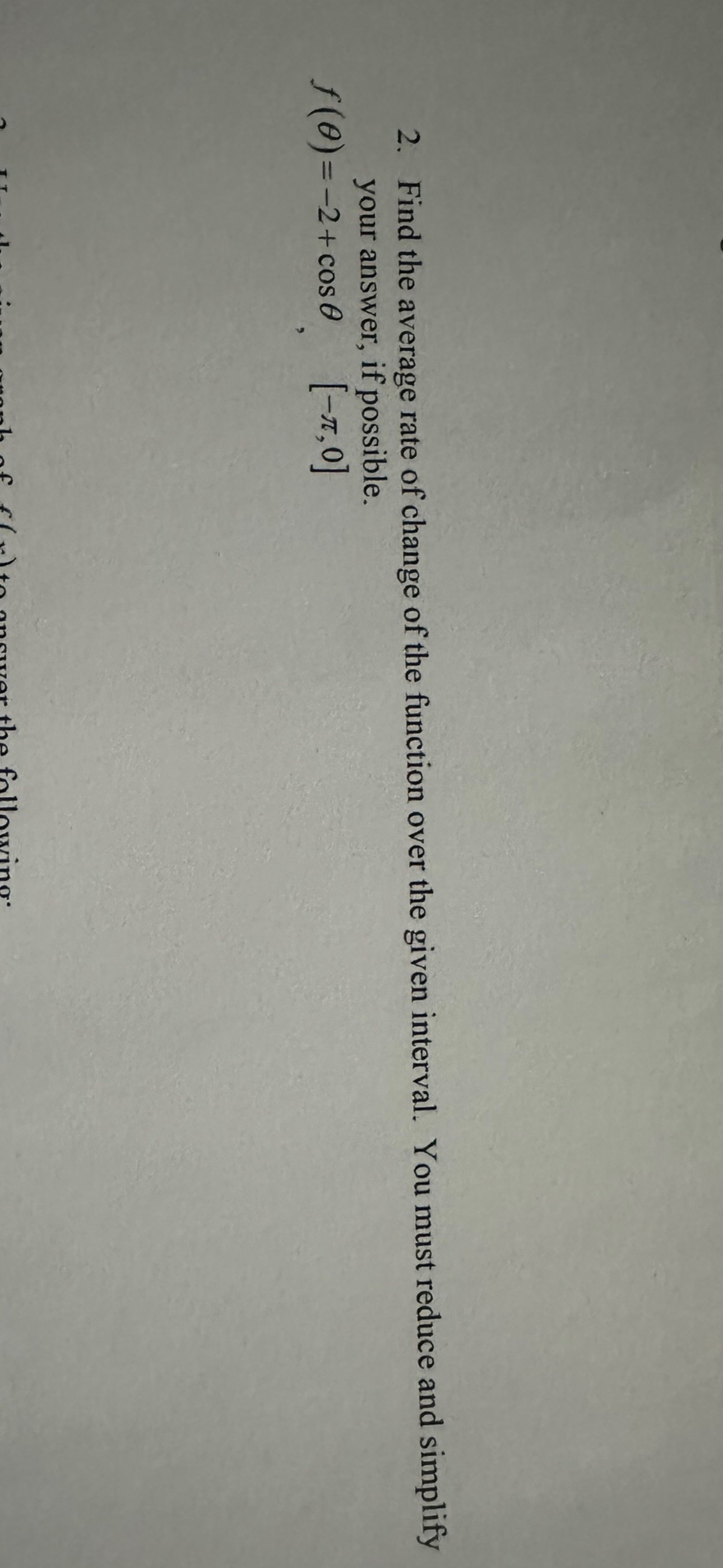 Solved 2. Find the average rate of change of the function | Chegg.com